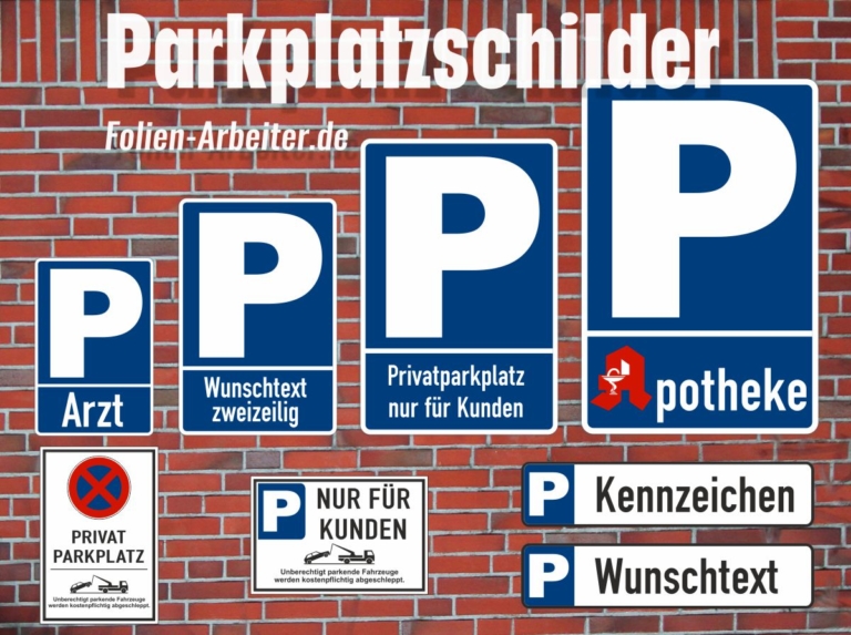 Parkplatzschilder: Standard oder individuell? - Folien-Arbeiter.de